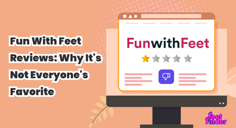 Fun With Feet Reviews: Why It's Not Everyone's Favorite!