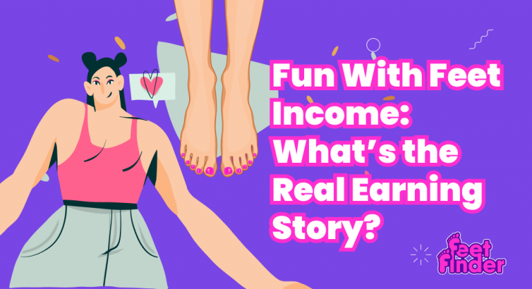 Fun With Feet Income: What’s the Real Earning Story?